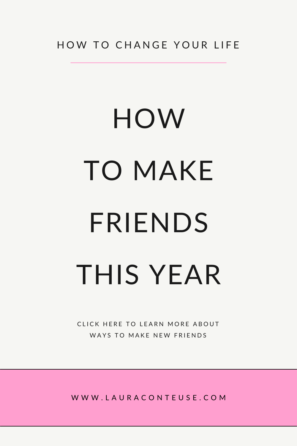 25 Tips on How to Make Friends + 25 Ways to Make New Friends