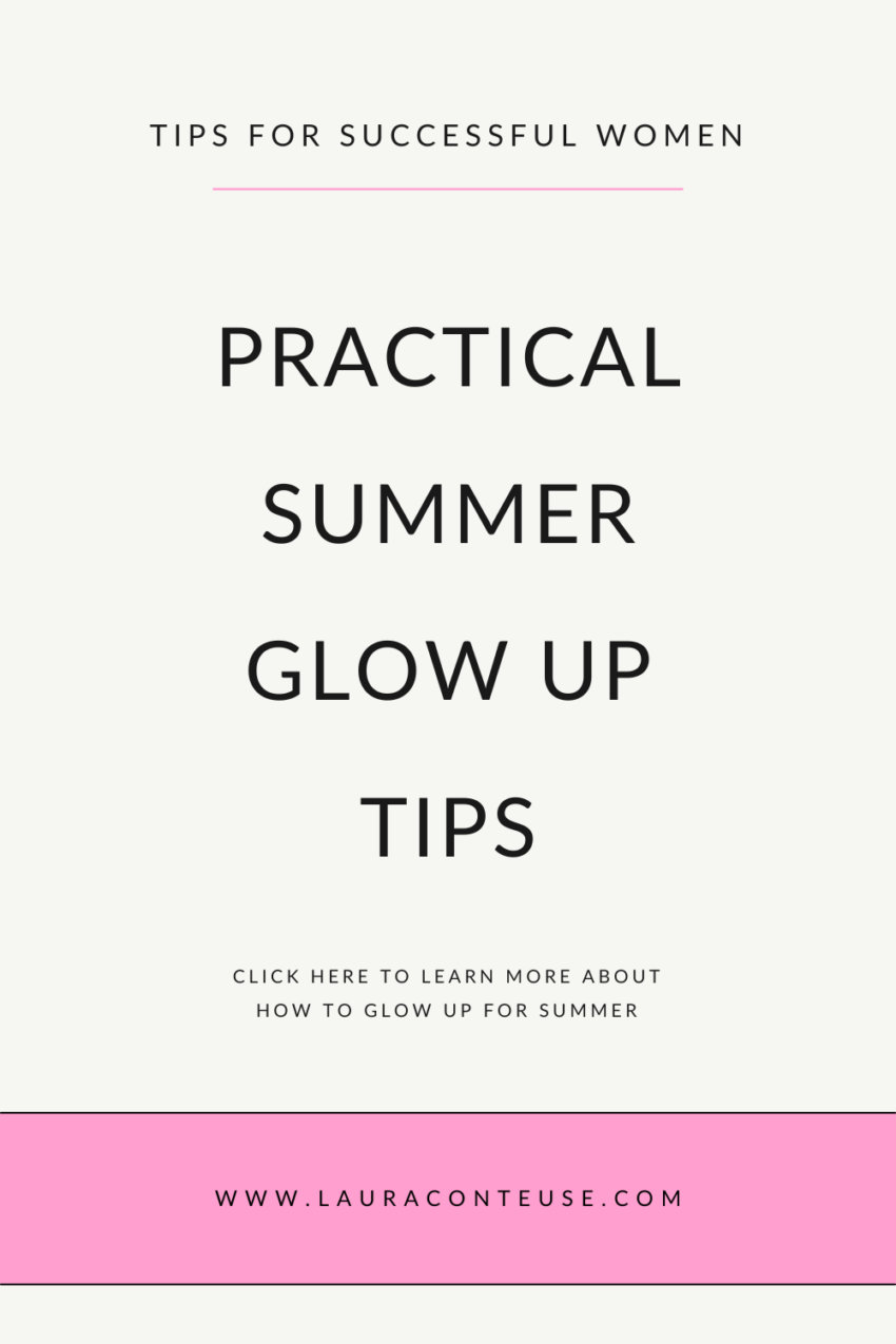 35 Best Tips on How to Have the Ultimate Summer Glow Up