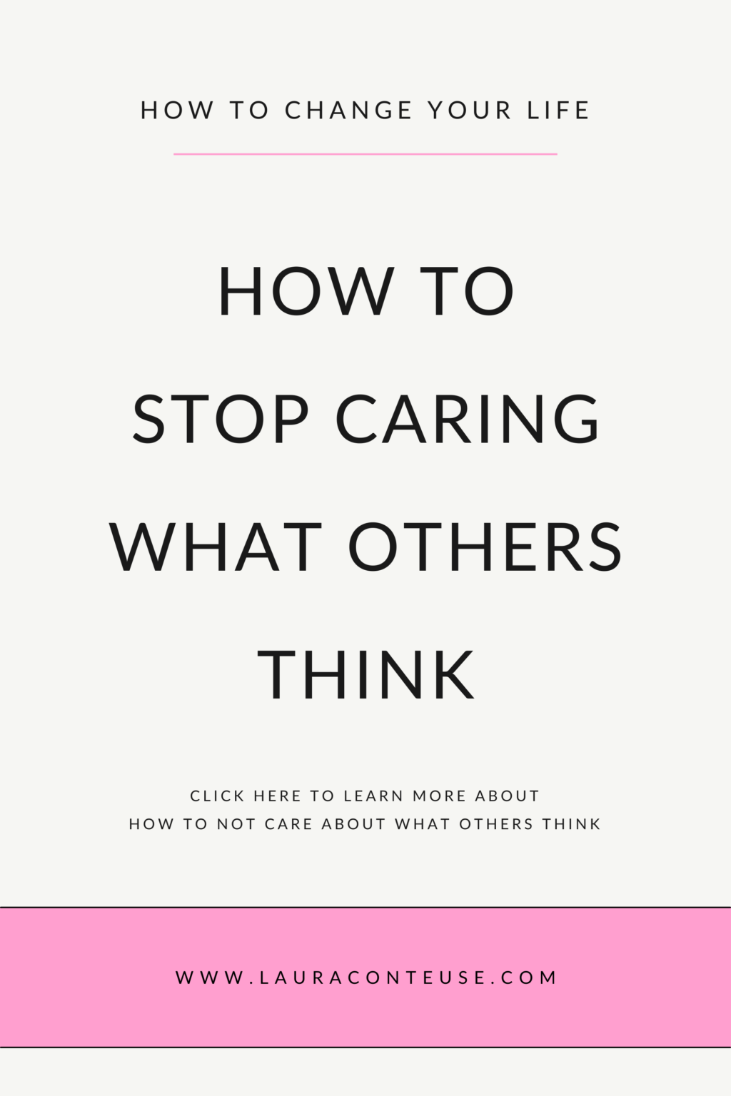30 Must-Try Tips on How to Stop Caring What Others Think