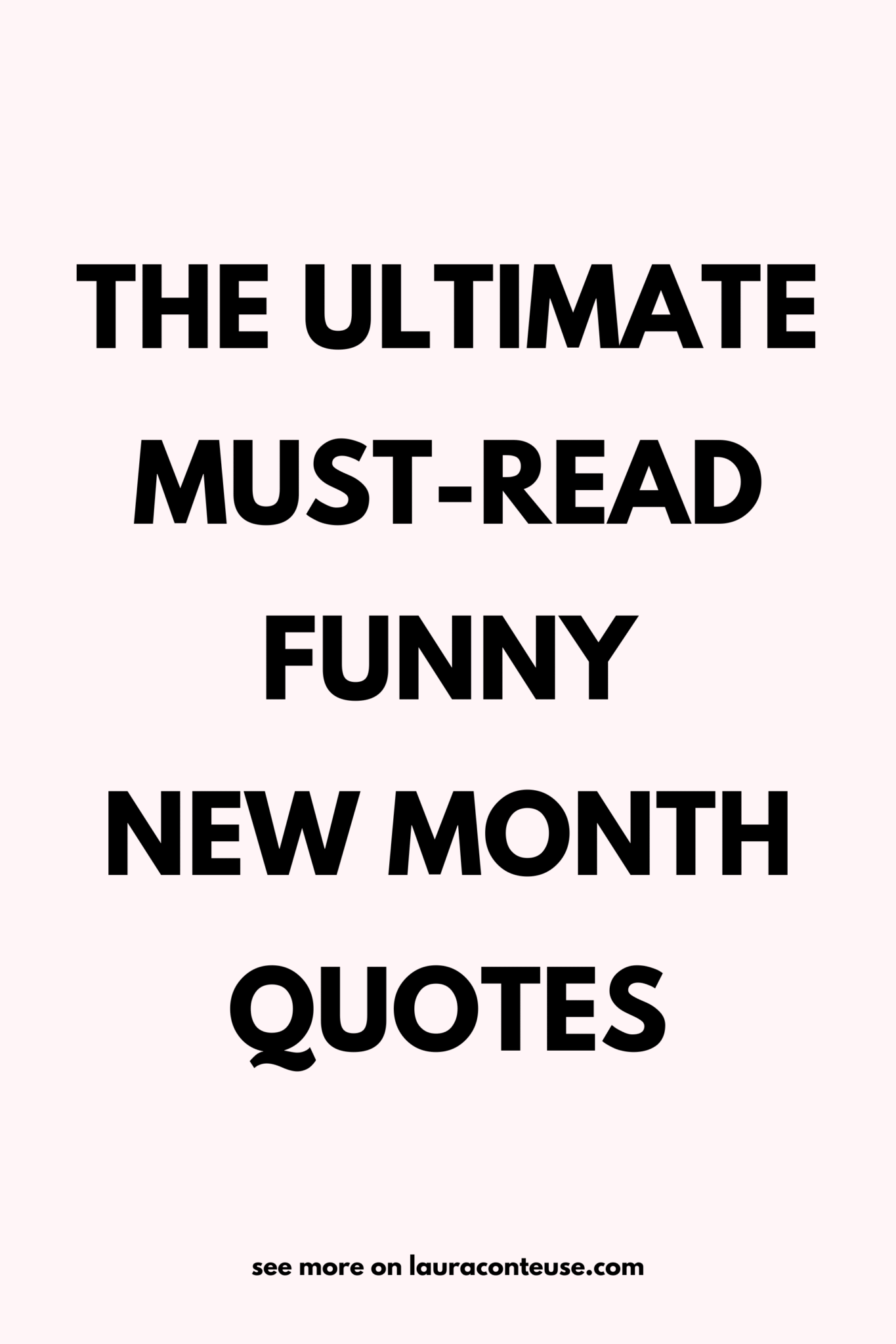 Funny New Month Quotes to Survive Another 30 Days