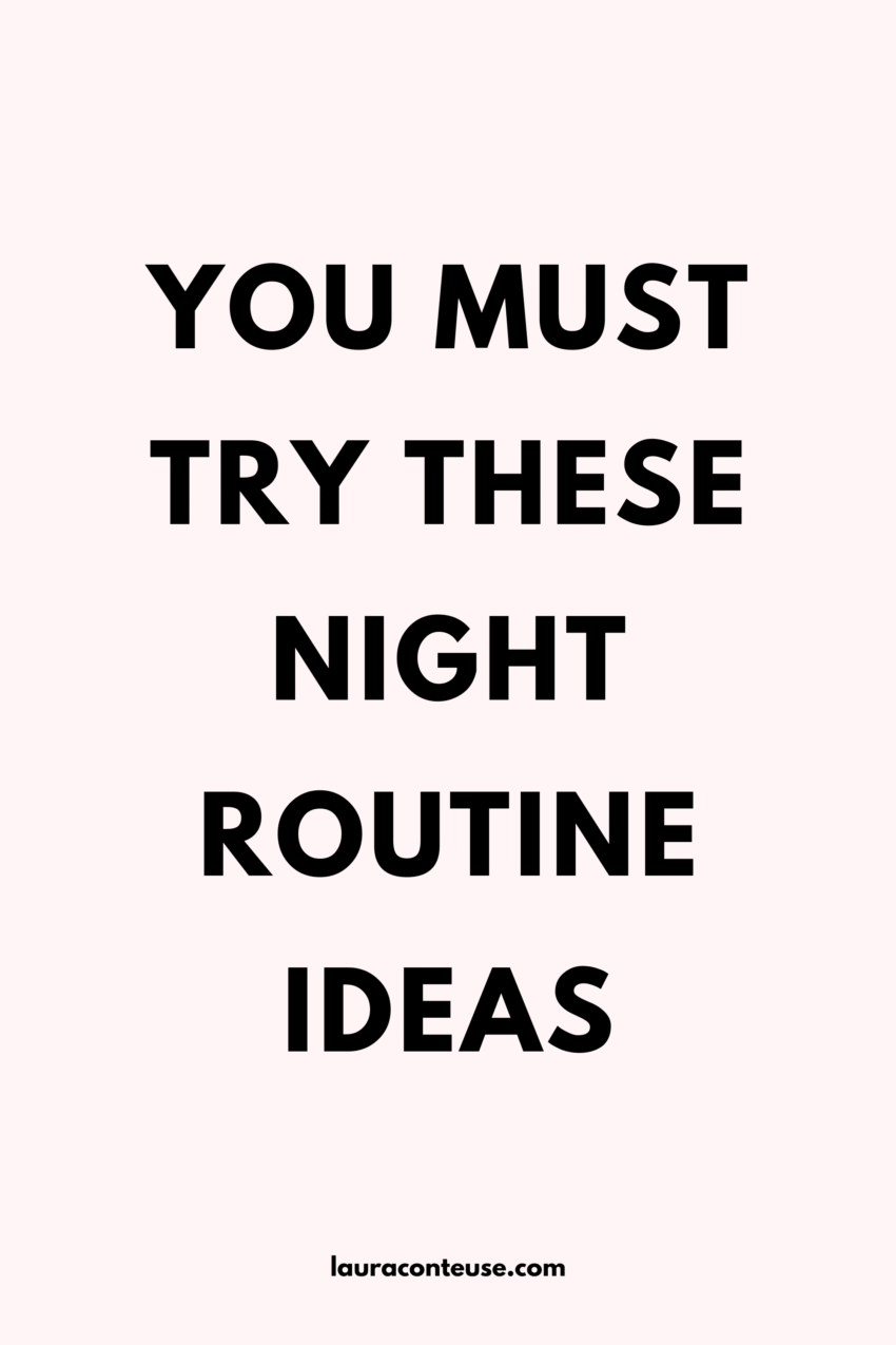 9 Night Routine Ideas for a Calm, Glowy, Well-Rested You