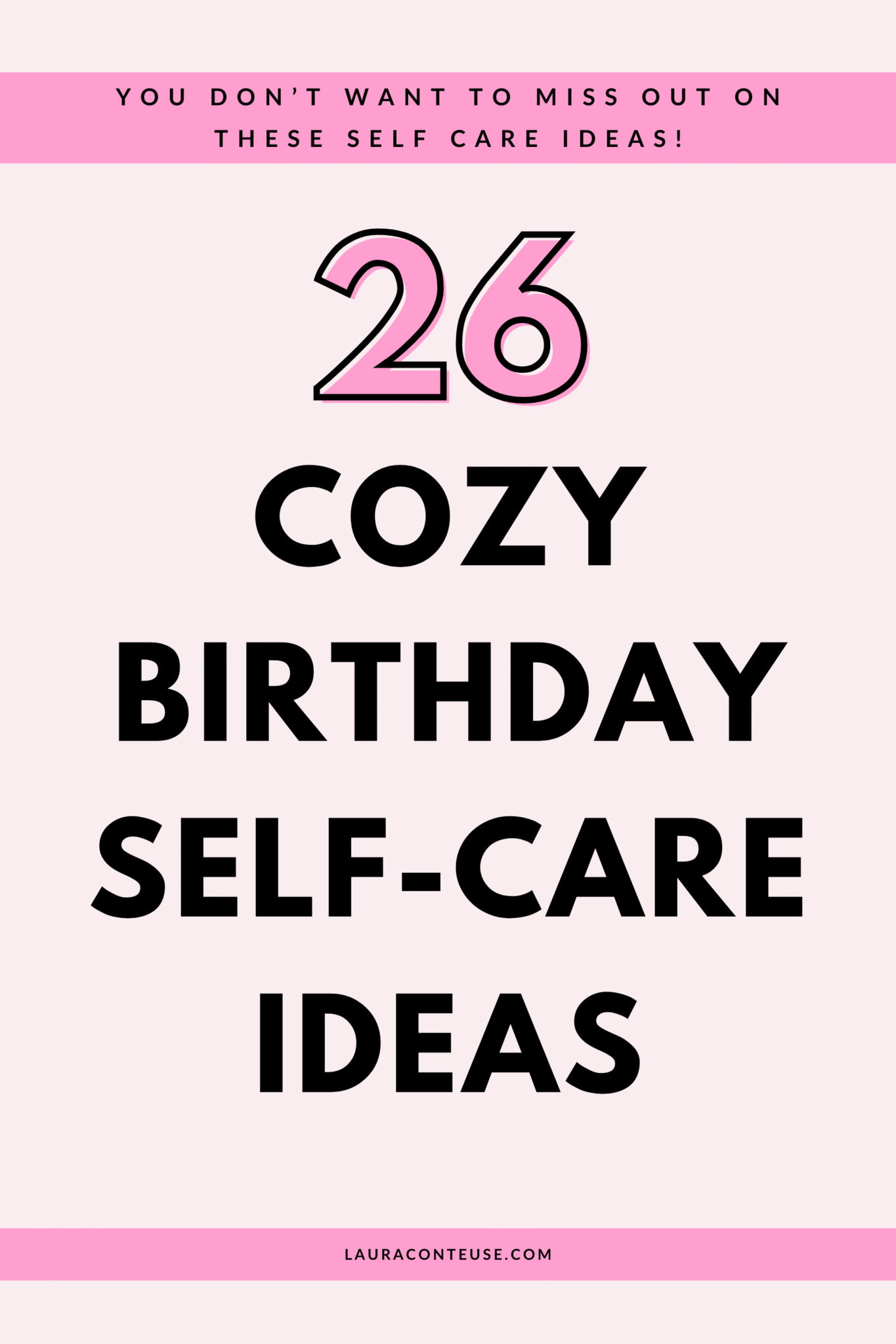 26 Birthday Self Care Ideas for Your Solo Celebration