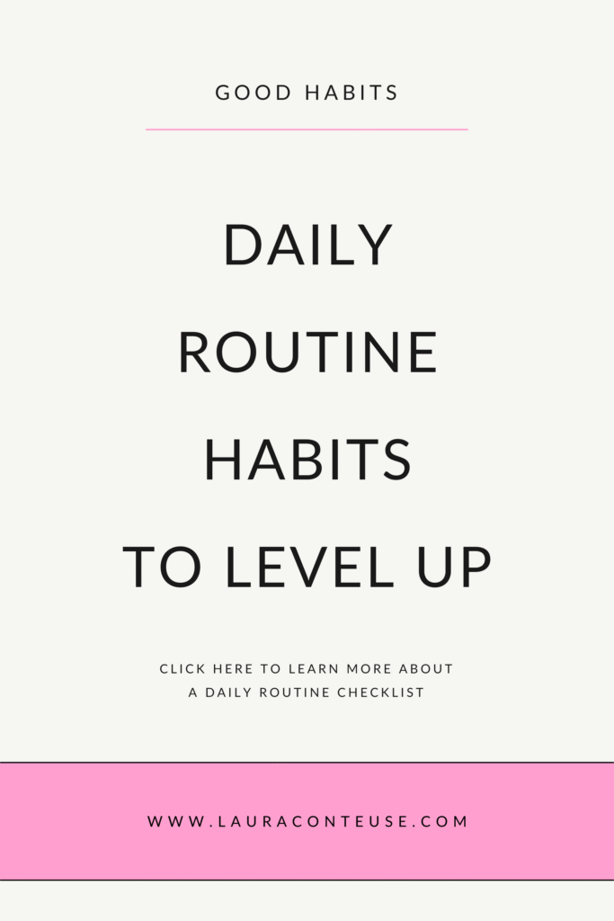 30 Simple Daily Routine Habits to Level Up Your Lifestyle
