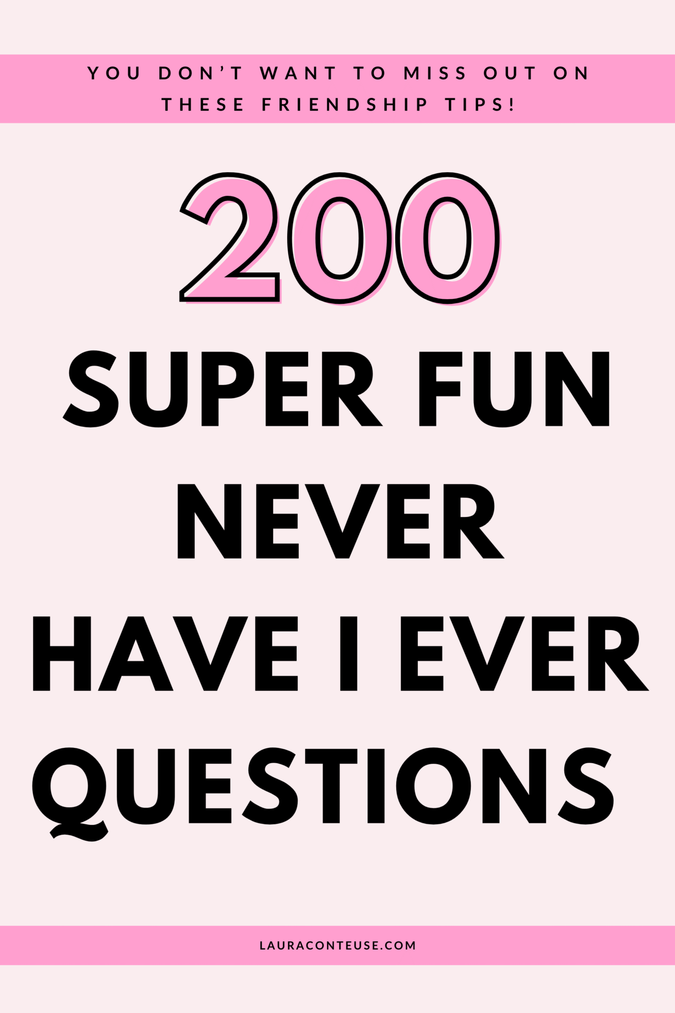 200 Never Have I Ever Questions to Reveal Everyone’s Secrets